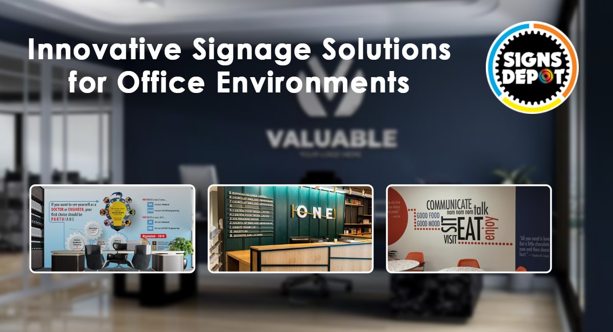 Innovative Signage Solutions for Office Environments